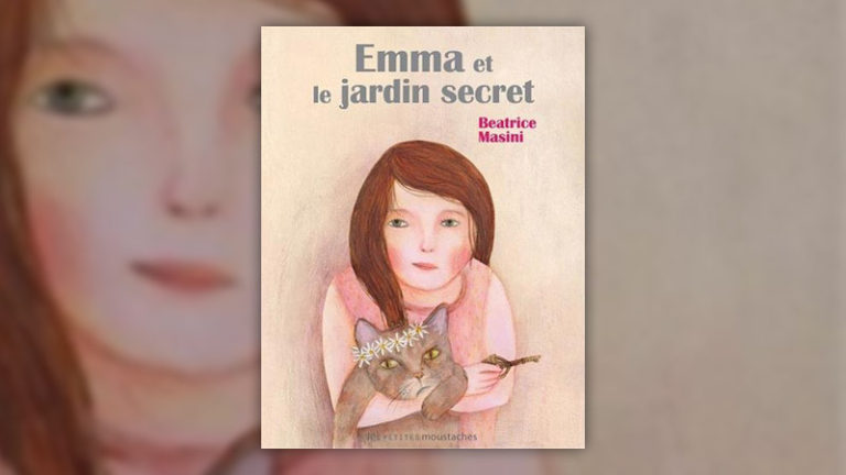 Beatrice Masini, Emma et le jardin secret | Chouette, un livre