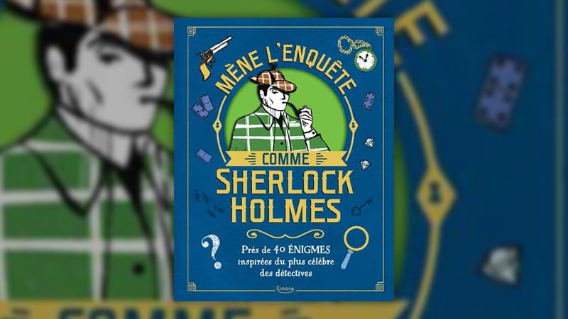Gareth Moore, Mène l’enquête comme Sherlock Holmes | Chouette, un livre