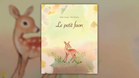 Kallie George, Le petit faon | Chouette, un livre
