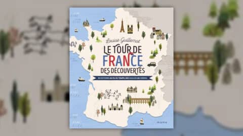 Louise Guillemot, Le tour de France des découvertes | Chouette, un livre